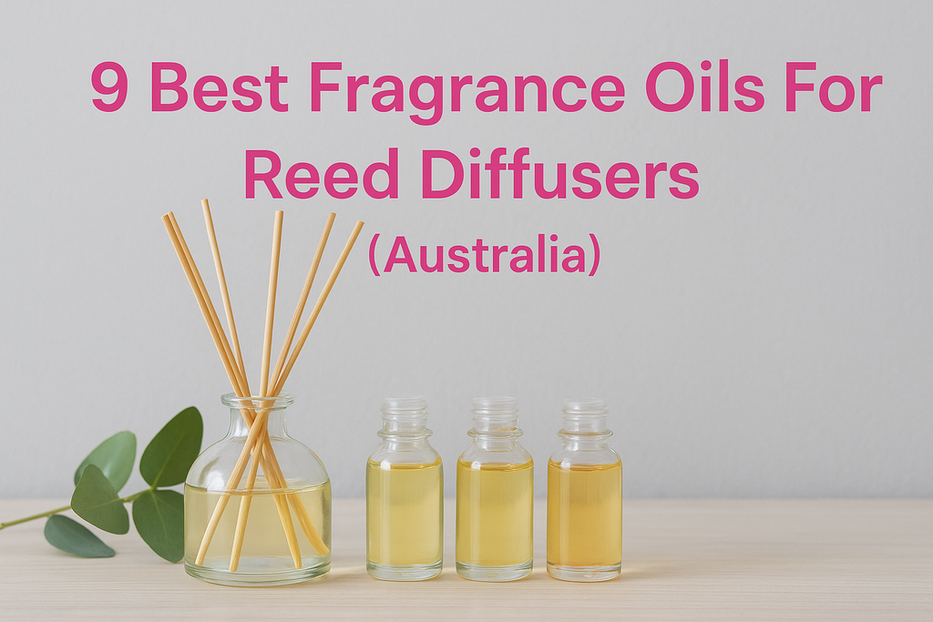 9 Best Fragrance Oils For Reed Diffusers (Australia) – Coorong Candle Co